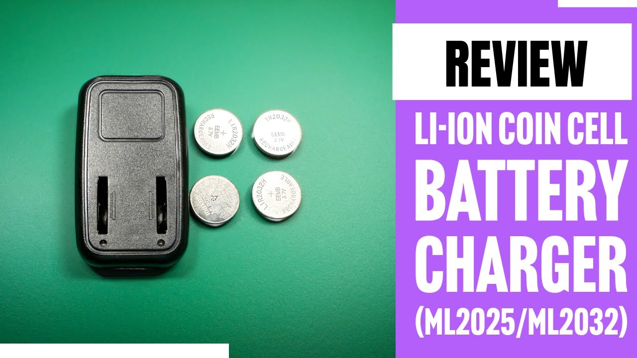 Li-ion Coin Cell Battery Charger (ML2025/ML2032) - YouTube