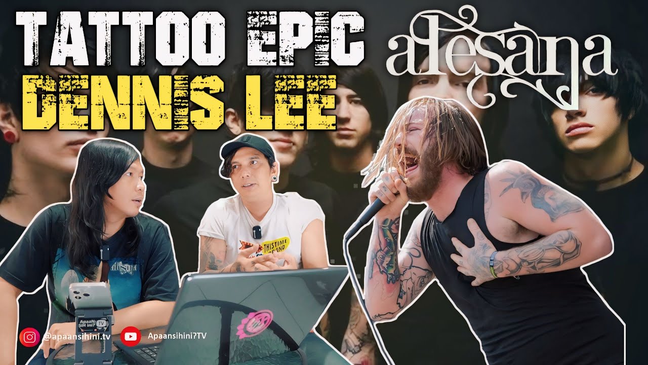 TATTOO EPIC DENNIS LEE - ALESANA || TATTOO REVIEW - YouTube