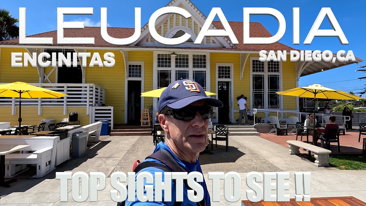 TOP SIGHTS TO SEE LEUCADIA - A BEAUTIFUL BEACH TOWN IN ENCINITAS ...