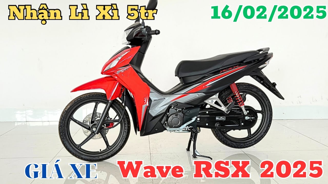 Báo giá xe Wave RSX 2025 Tại Hồng Đức 10 Ngày 16/02/2025| Hái Lộc Đầu ...