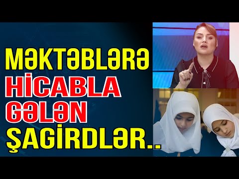 Məktəblərə hicabla gələn şagirdlər - Onları nəyi təbliğ edirlər? - Media Turk TV