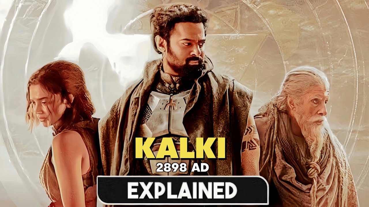Kalki 2898 AD Movie Explained In Hindi || Film Kalki Explained In Hindi ...