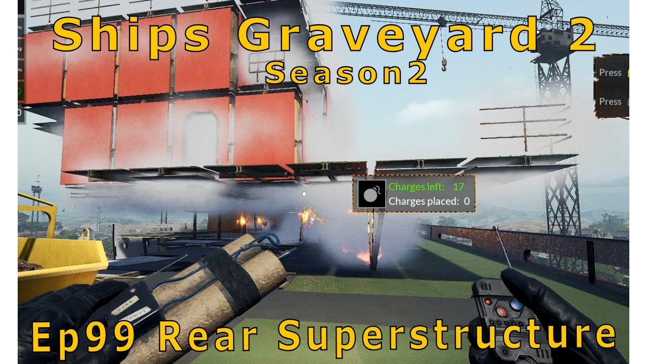 Ship Graveyard 2 Ep99 Rear Superstructure - YouTube