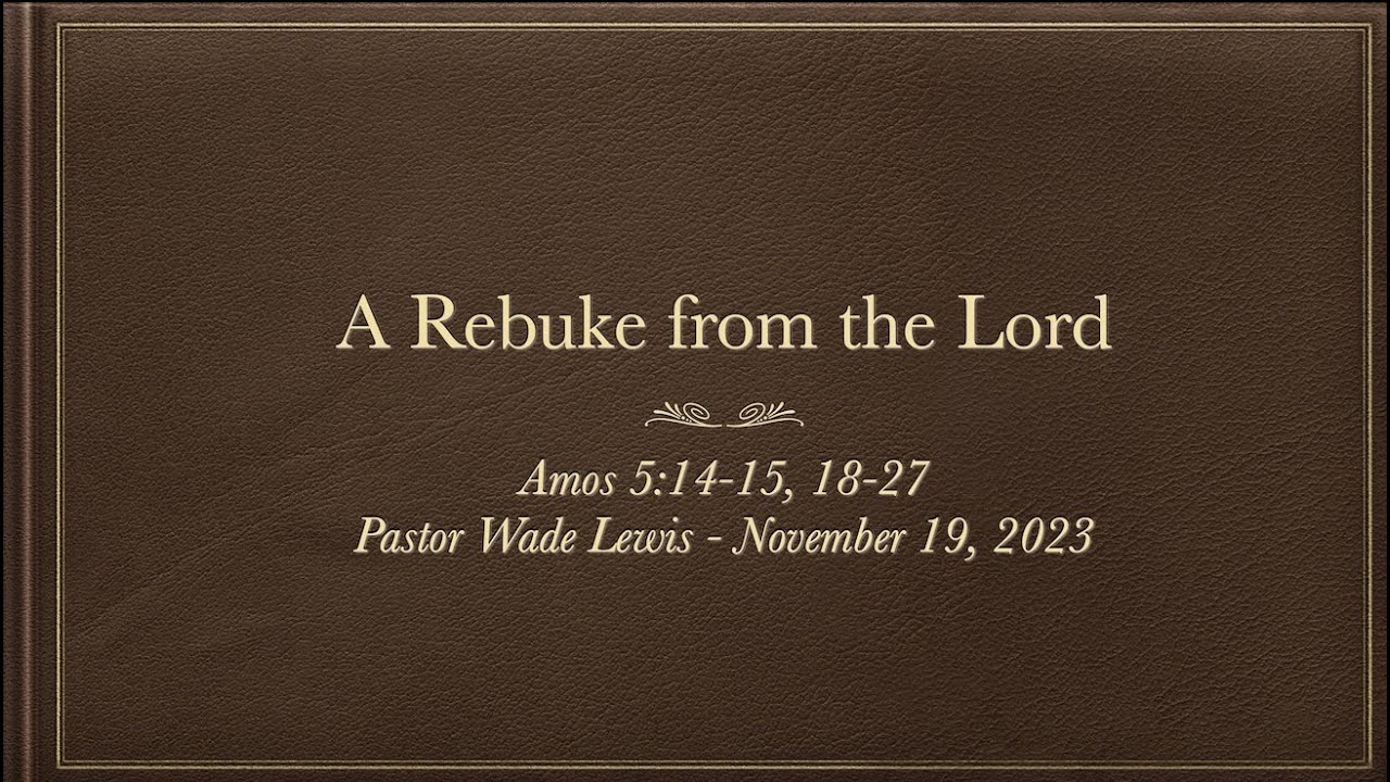 A Rebuke from the Lord - Old Zion Sunday School Class - YouTube