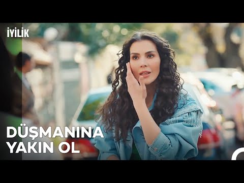 En Hassas Noktasından Vuracağız - İyilik 1. Bölüm