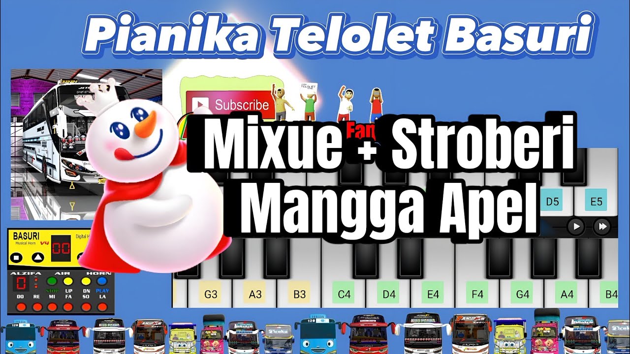 Pianika Telolet Basuri MIXUE sambung stroberi Mangga Apel - YouTube