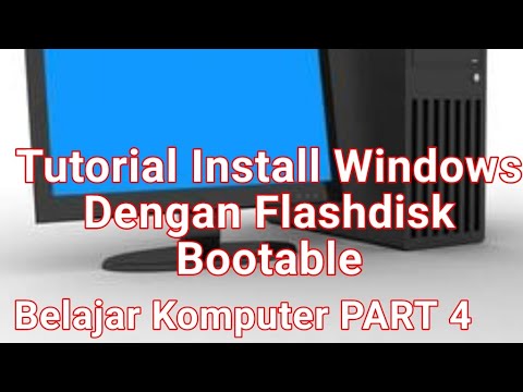 Tutorial Install Windows Dengan Flashdisk Bootable - YouTube
