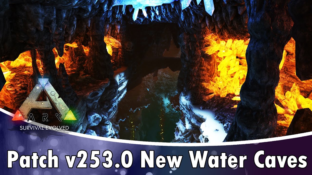 ARK:Survival Evolved Patch v253.0 | New Water Caves!! - YouTube