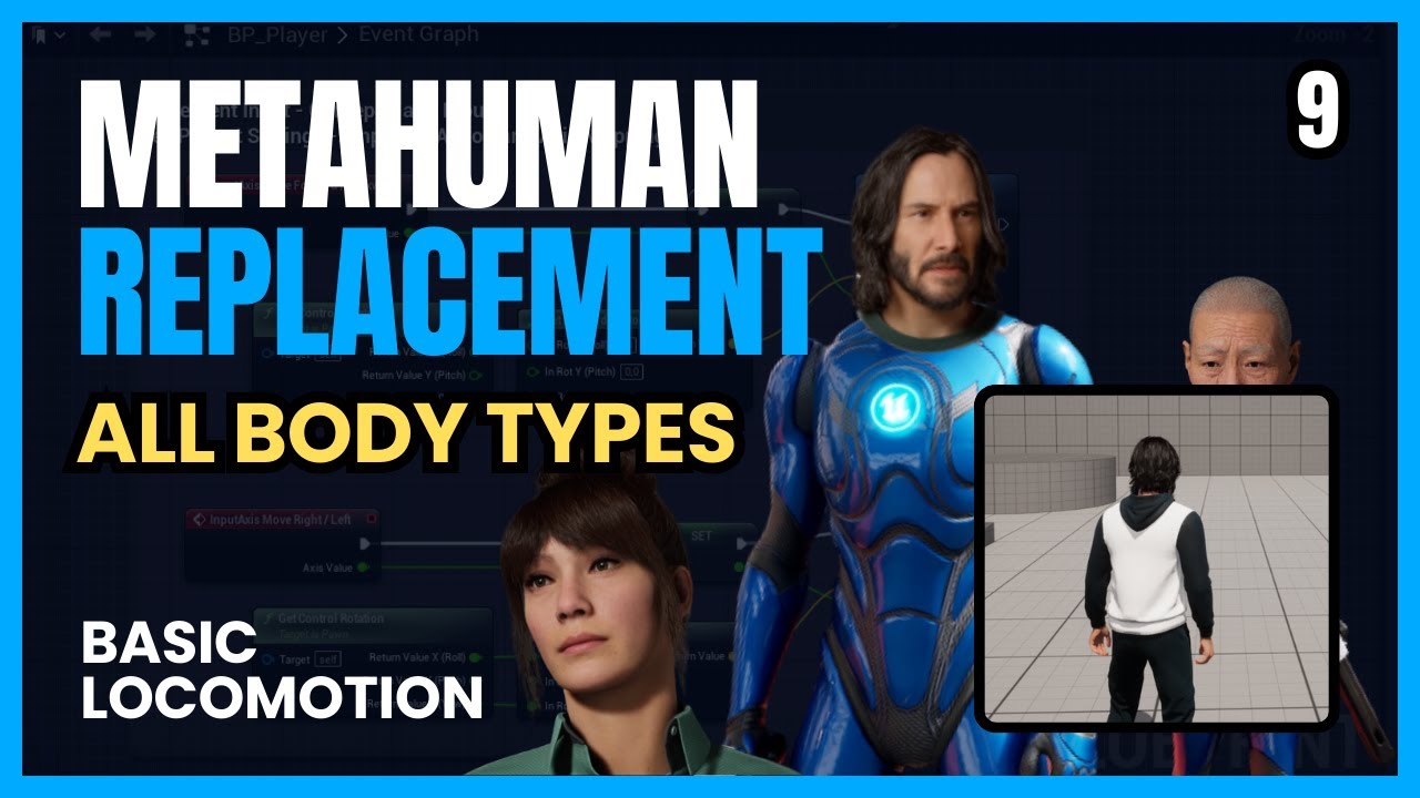 UE5 - Basic Locomotion: Metahuman Replacement (All Body Types) - YouTube