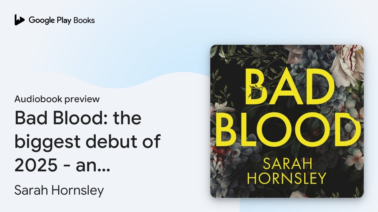Bad Blood: the biggest debut of 2025 - an… by Sarah Hornsley ...
