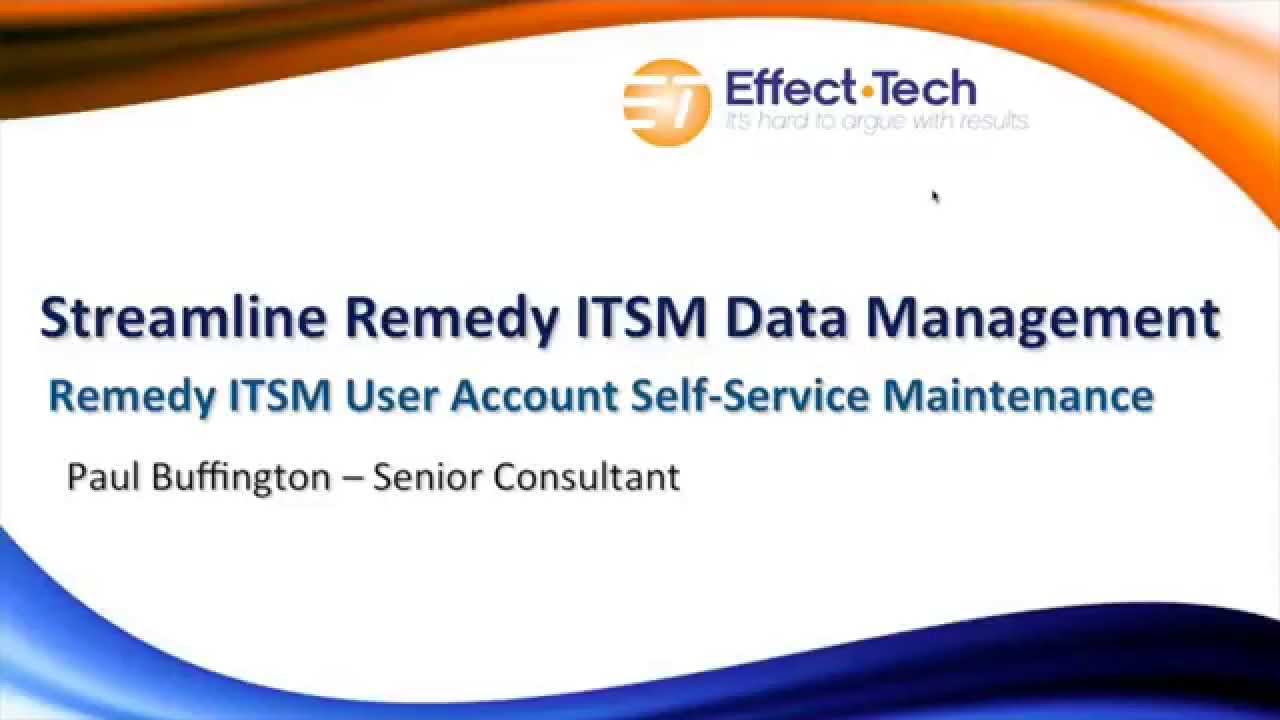 Webinar - Self Service BMC Remedy ITSM People Data Management - YouTube