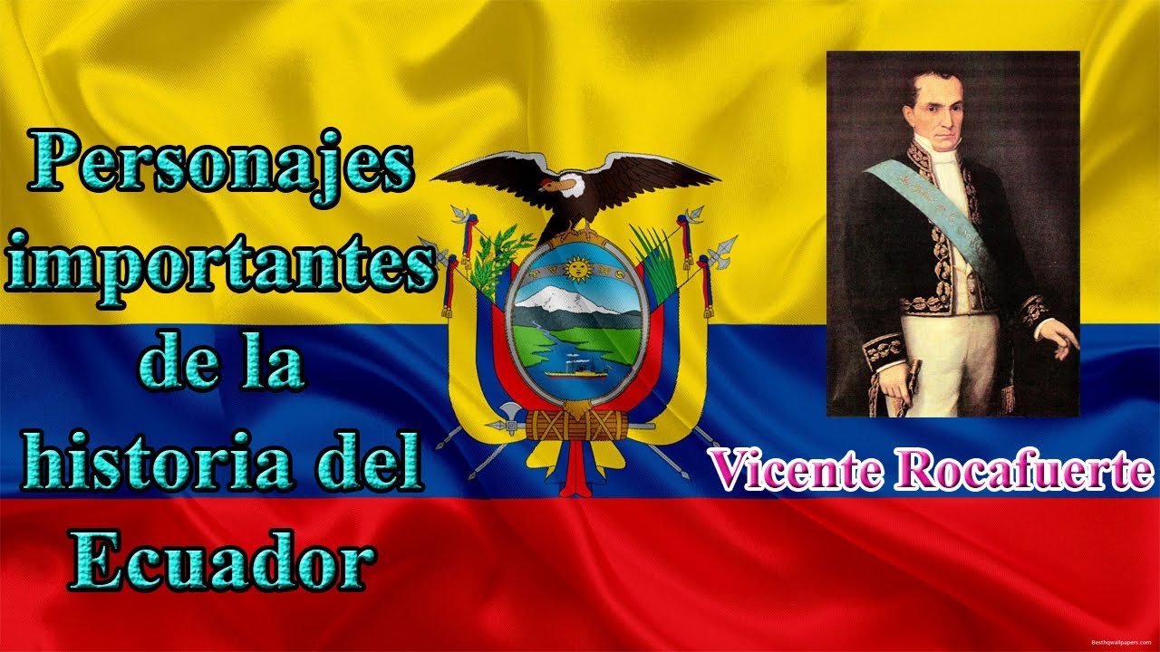 Personajes del Ecuador - Vicente Rocafuerte - YouTube