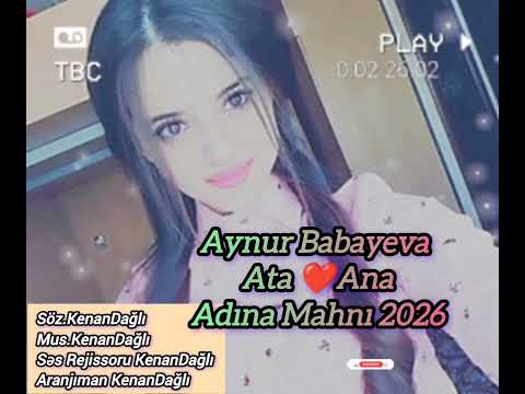 Aynur Babayeva Ata Ana Adına Mahnı 2026
