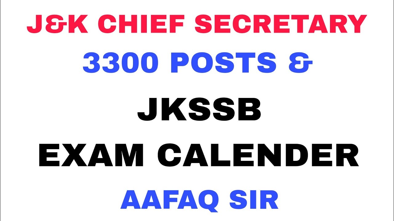 JKSSB ANNUAL EXAM CALENDER - CHIEF SECRETARY ON 3300 POSTS - MEGA ...