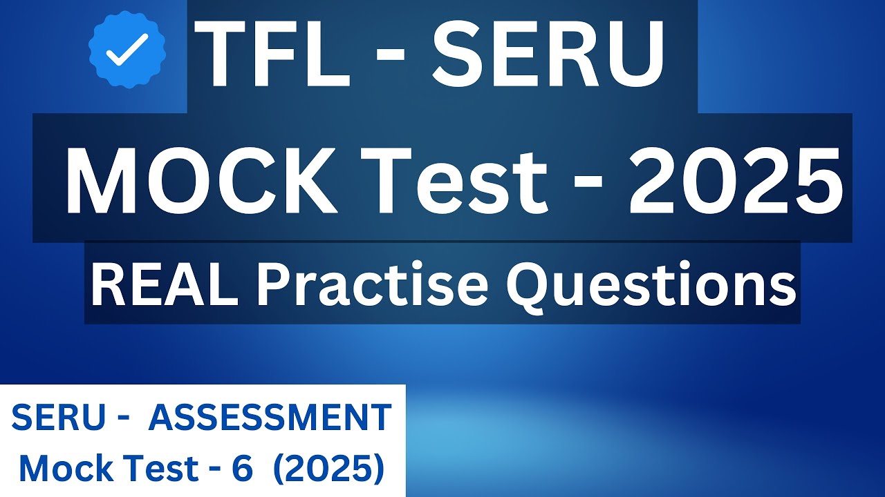 TFL SERU Mock Test Training 2025 - NEW Mock Exam, SERU Test - 6 (Real ...