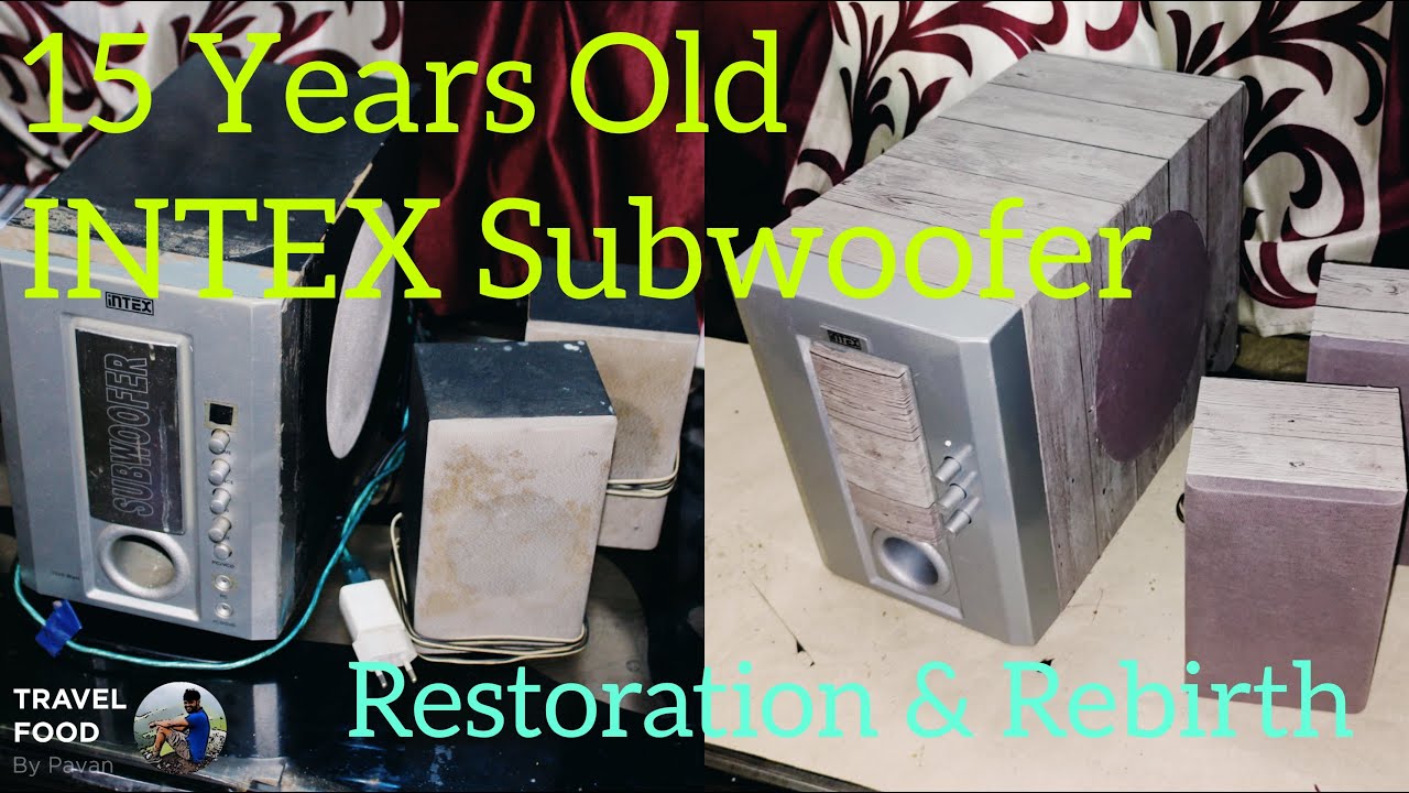 Sub-woofer Restoration | Rebirth to 15 Year old Sub-woofer | Antique ...