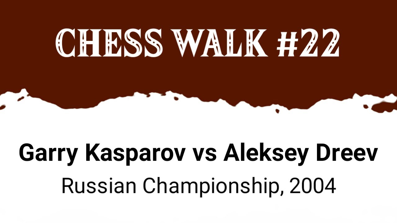 Garry Kasparov vs Aleksey Dreev • Russian Championship, 2004 - YouTube