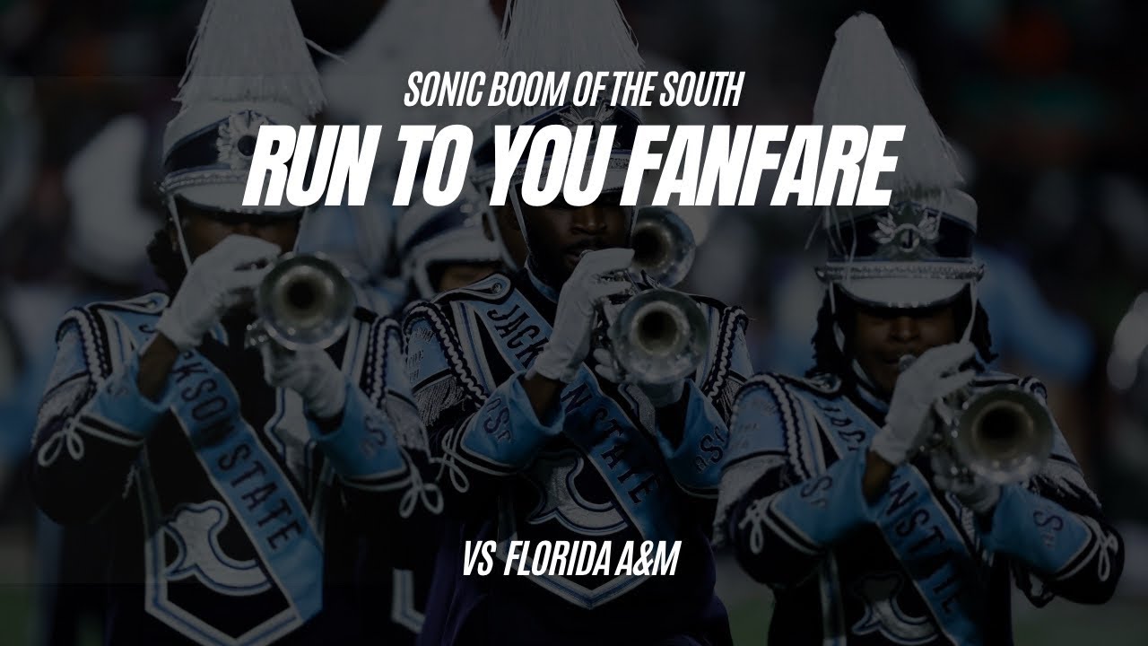 Run To You Fanfare | Jackson State University vs. FAMU - YouTube