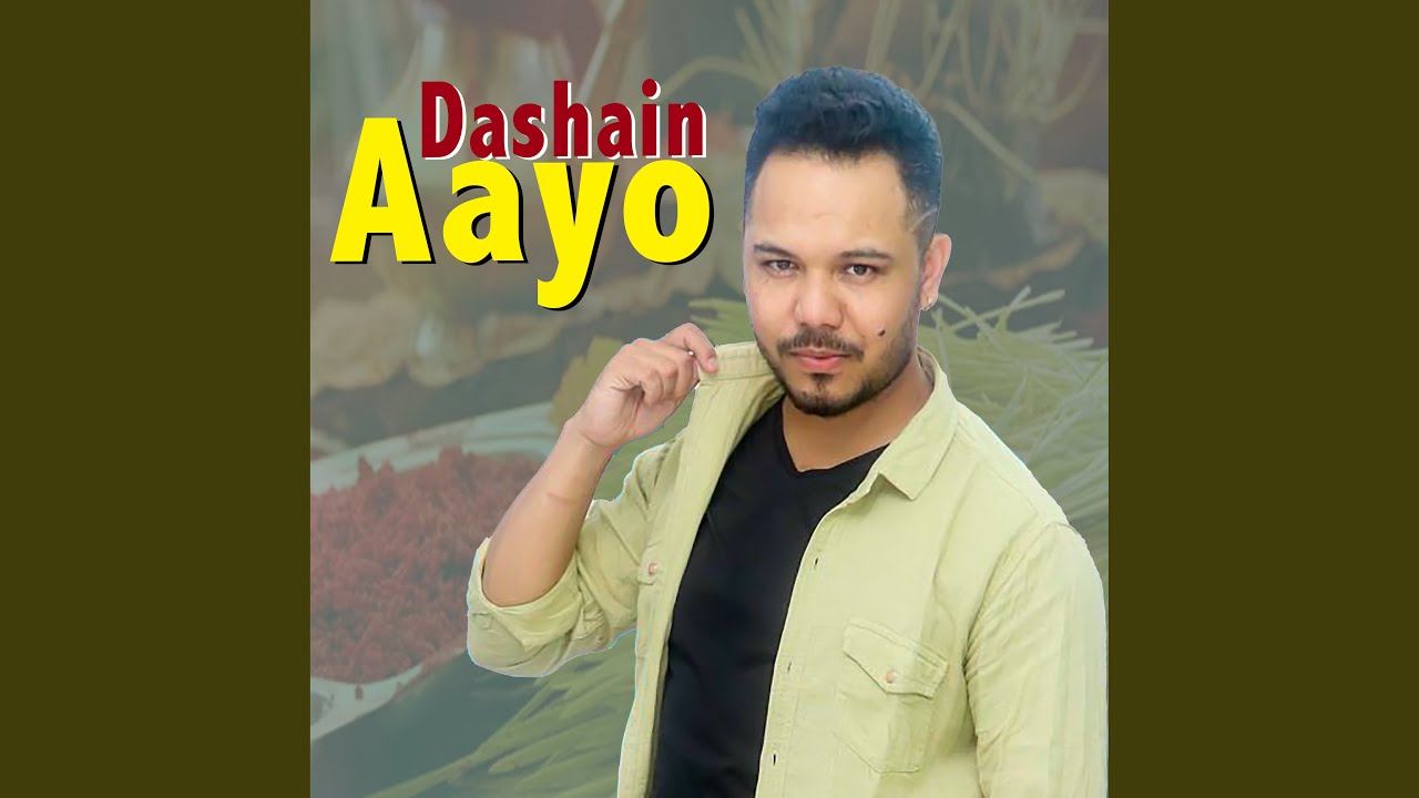 Dashain Aayo - YouTube