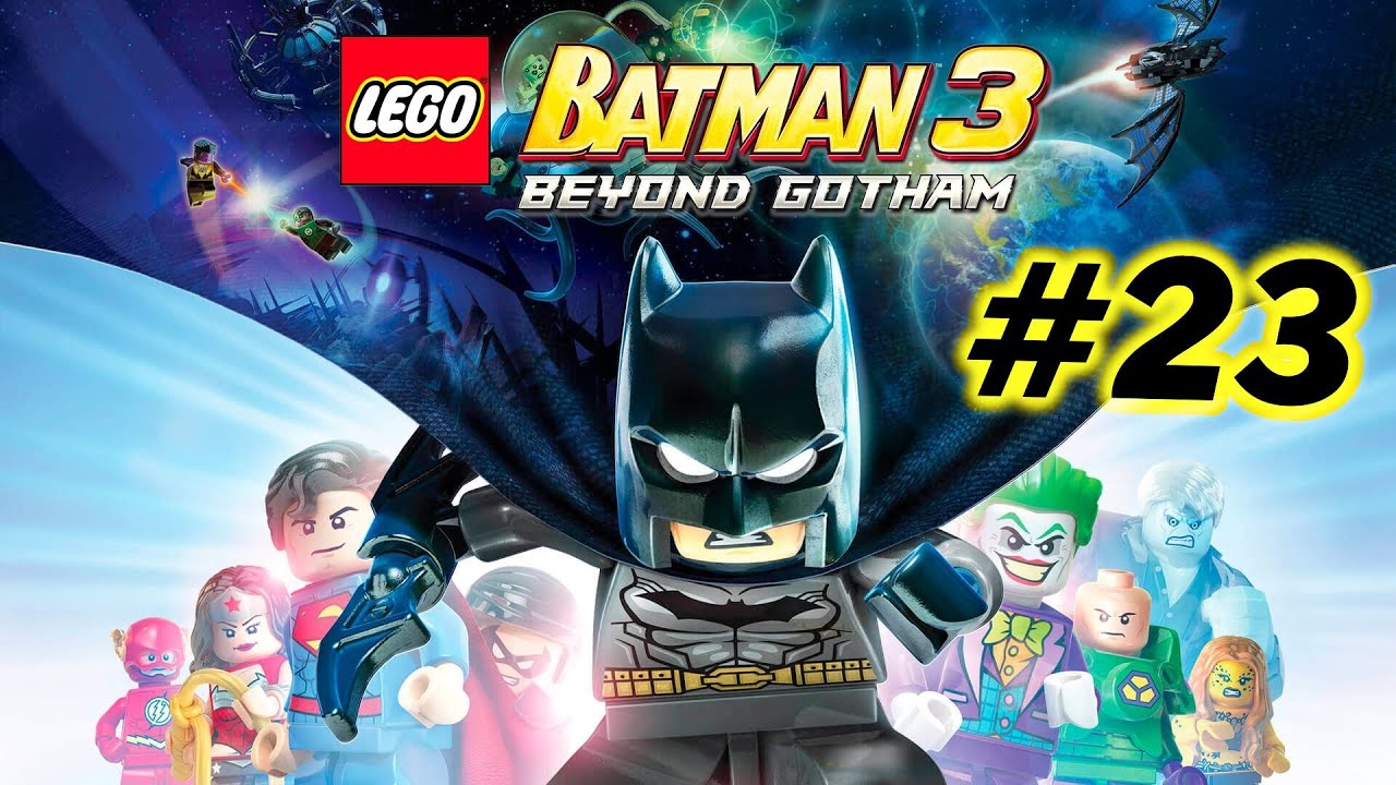 Lego Batman 3 Ep. 23 - Power of Love and A Blue Hope (Freeplay) - YouTube