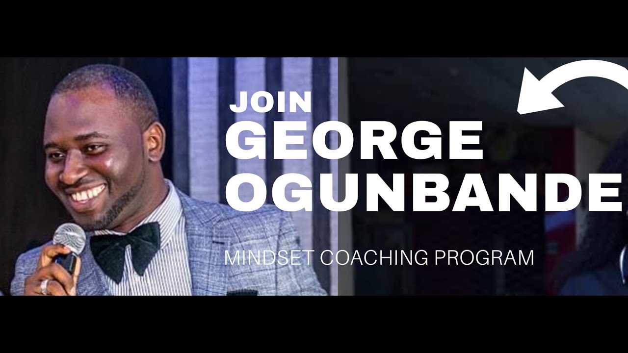 GEORGE OGUNBANDE - PERSONAL DEVELOPMENT /4 FACTORS TO SUCCESS - YouTube