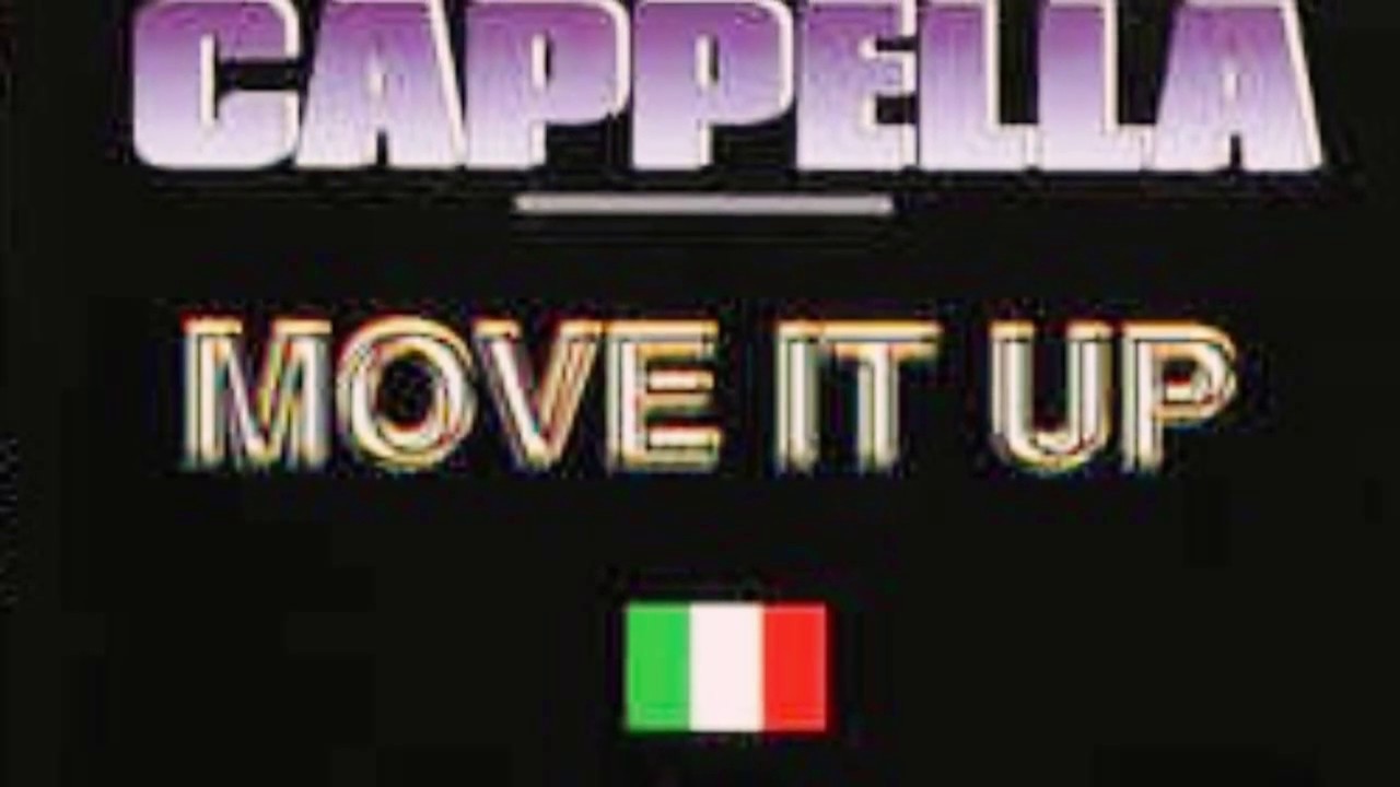 Cappella - Move It Up (Mars Plastic Mix) - YouTube