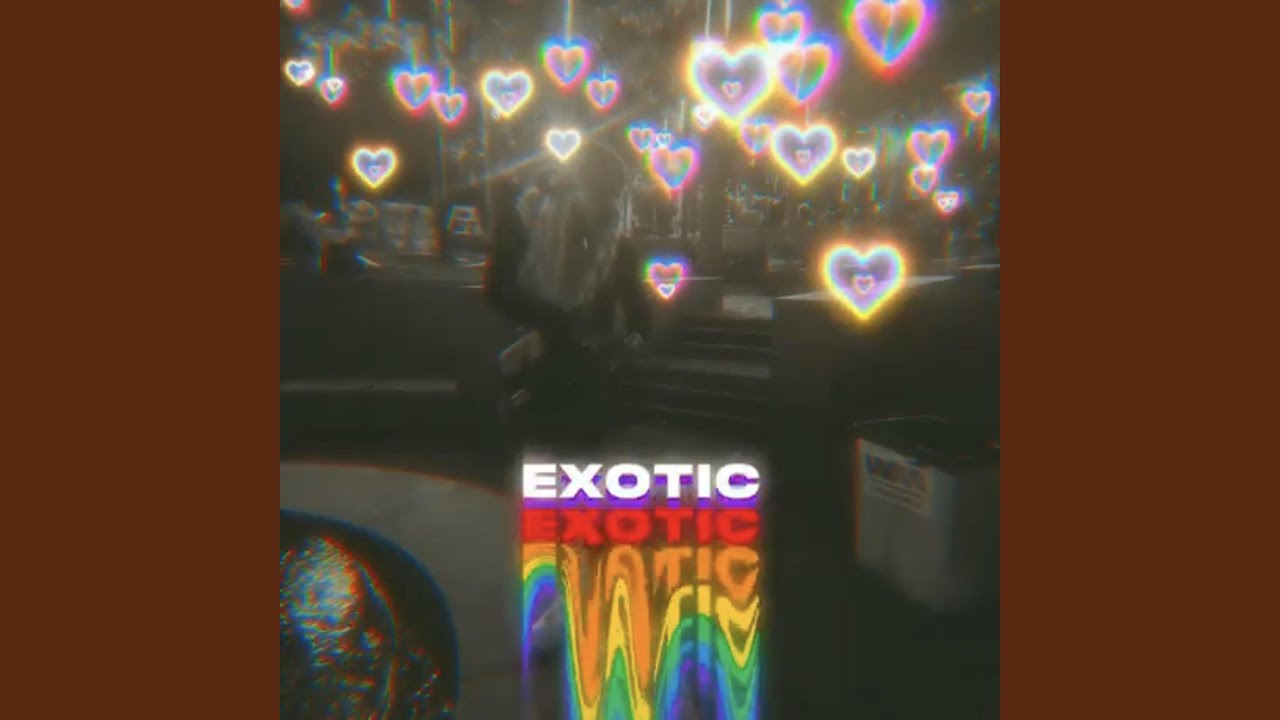 Exotic - YouTube