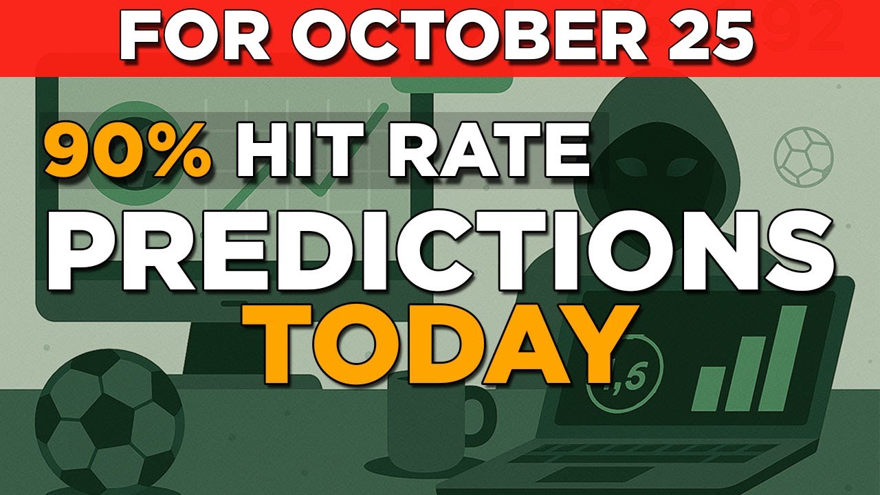 TODAY'S BEST Over Goals Football Predictions (October 25 Matches) - YouTube
