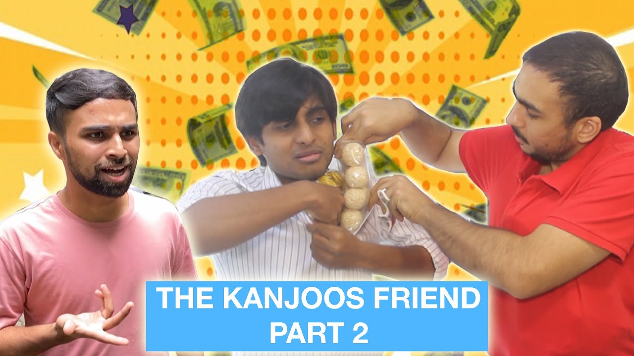 The Kanjoos Friend - Part 2 ⎜Super Sindhi - YouTube