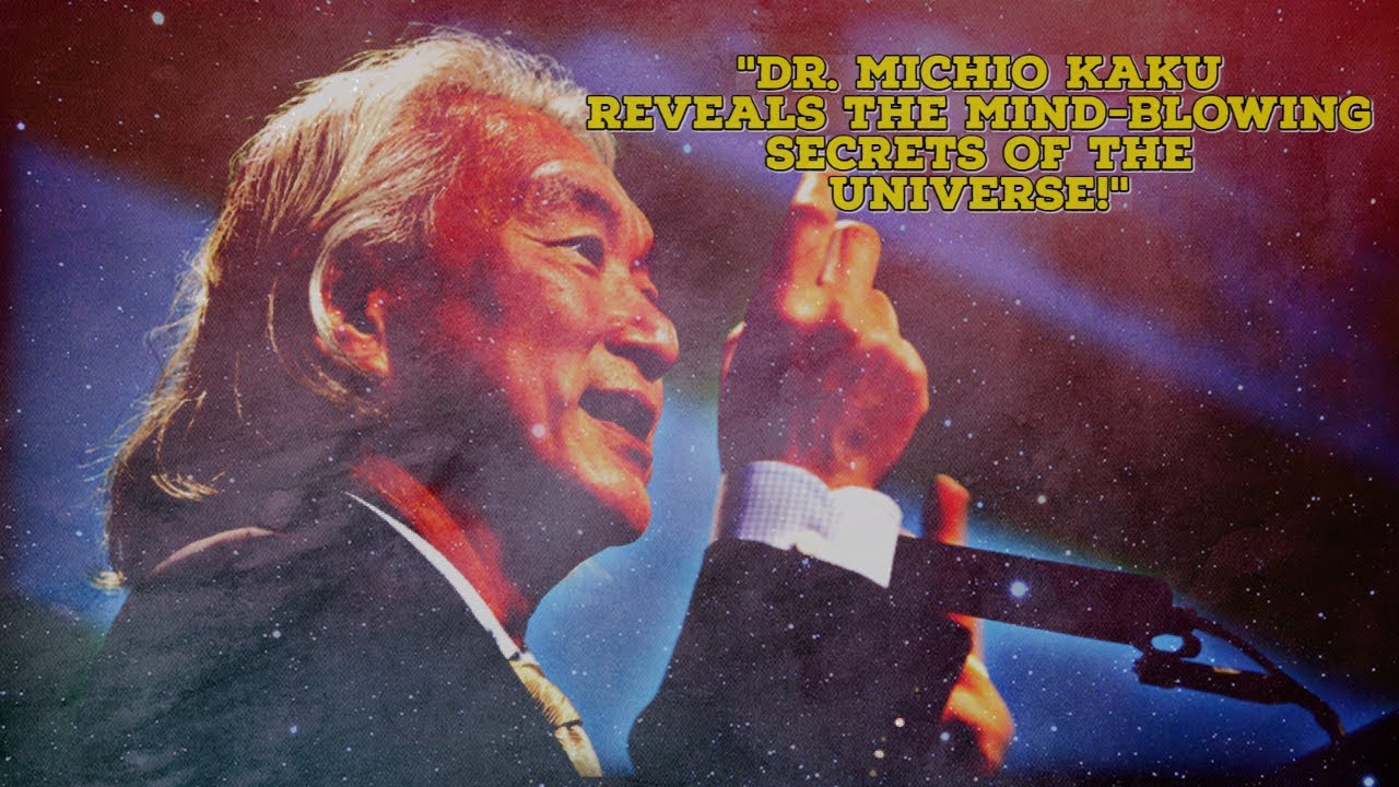 "Dr. Michio Kaku Reveals the Mind-Blowing Secrets of the Universe!" - Go IT