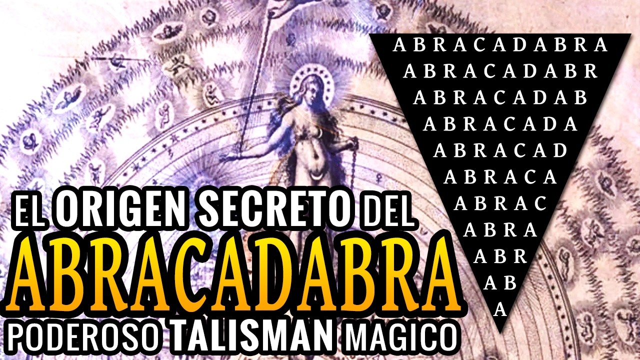 El PODEROSO talisman ABRACADABRA | origen MAGICO y ESOTERICO - YouTube
