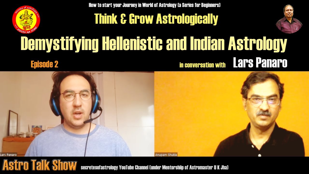 Demystifying Hellenistic and Indian Astrology in conversation with Lars Panaro - YouTube