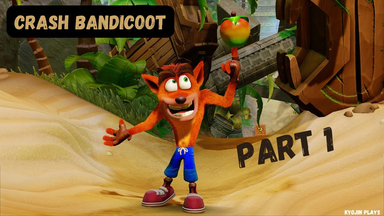 Crash Bandicoot Gameplay Walkthrough Part 1 'N. Sanity Beach' - YouTube