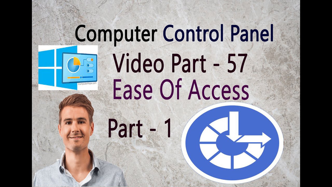 Ease Of Access option | Ease Of Access part - 1 | control panel video ...