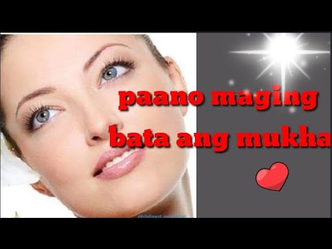 tips para maging bata ang mukha - YouTube