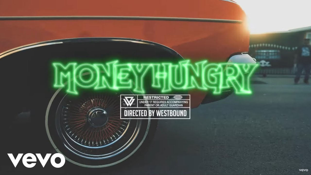Money Hungry (Official Music Video) - YouTube