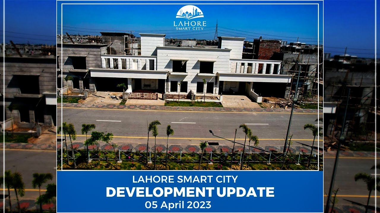 Discover the Latest Developments in Lahore Smart City - YouTube