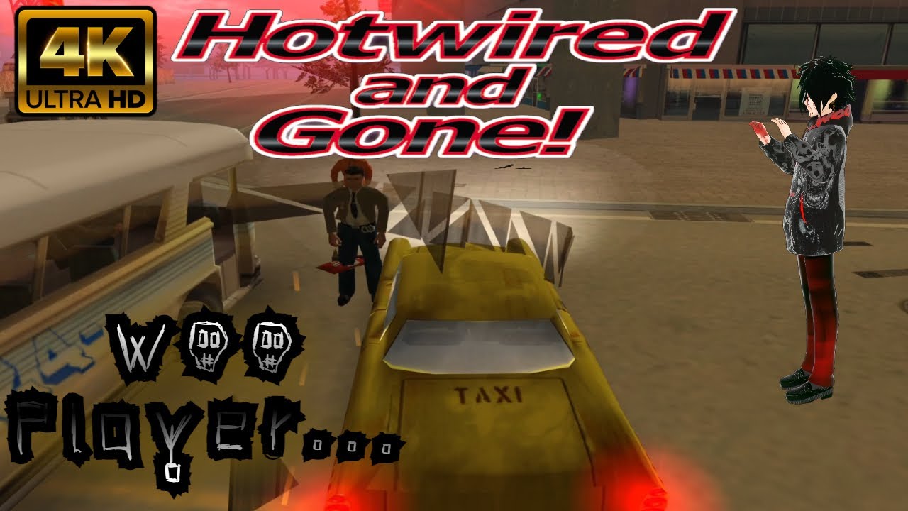 W̶͍̥̟͕͜͝o̶̭̪̹̲͐̾o̷̪̠̟͓̓ Plays... Hotwired and Gone (Car Jacker, Crazy Drive Away) [No Commentary ...