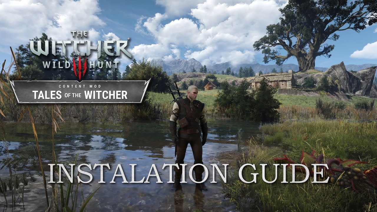 How to install Tales of the Witcher modification – step-by-step guide ...