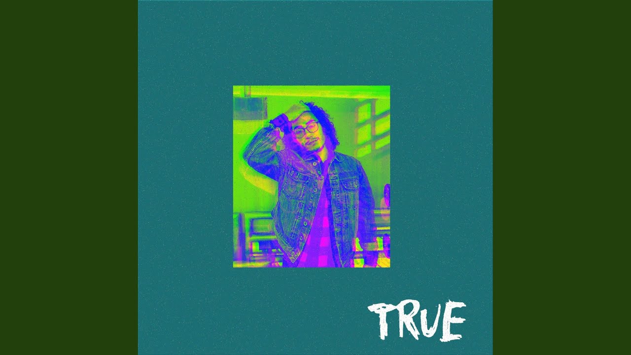 True - YouTube