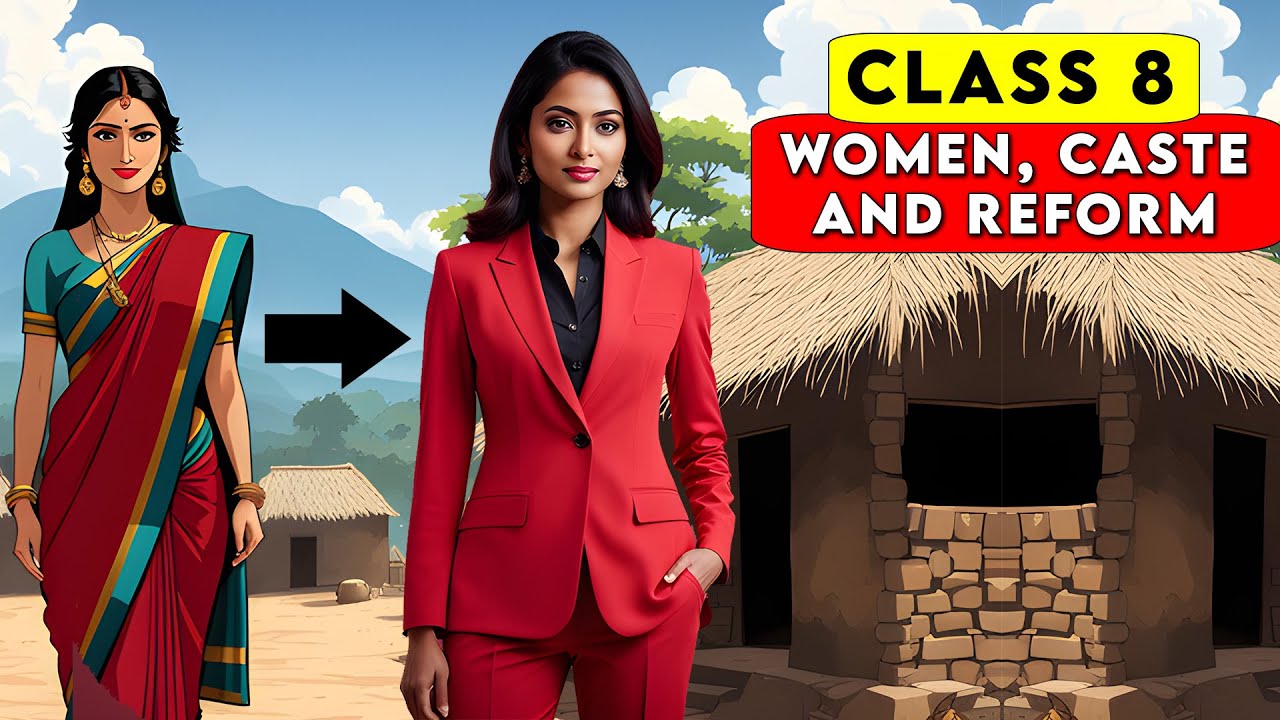 Class 8 History Chapter 7 Women Caste And Reform Class 8 History class-8-history-chapter-7-women-caste-and-reform-class-8-history