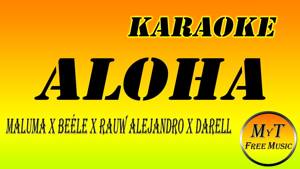 Maluma - Aloha / Karaoke / Instrumental / x Beéle x Rauw Alejandro x ...