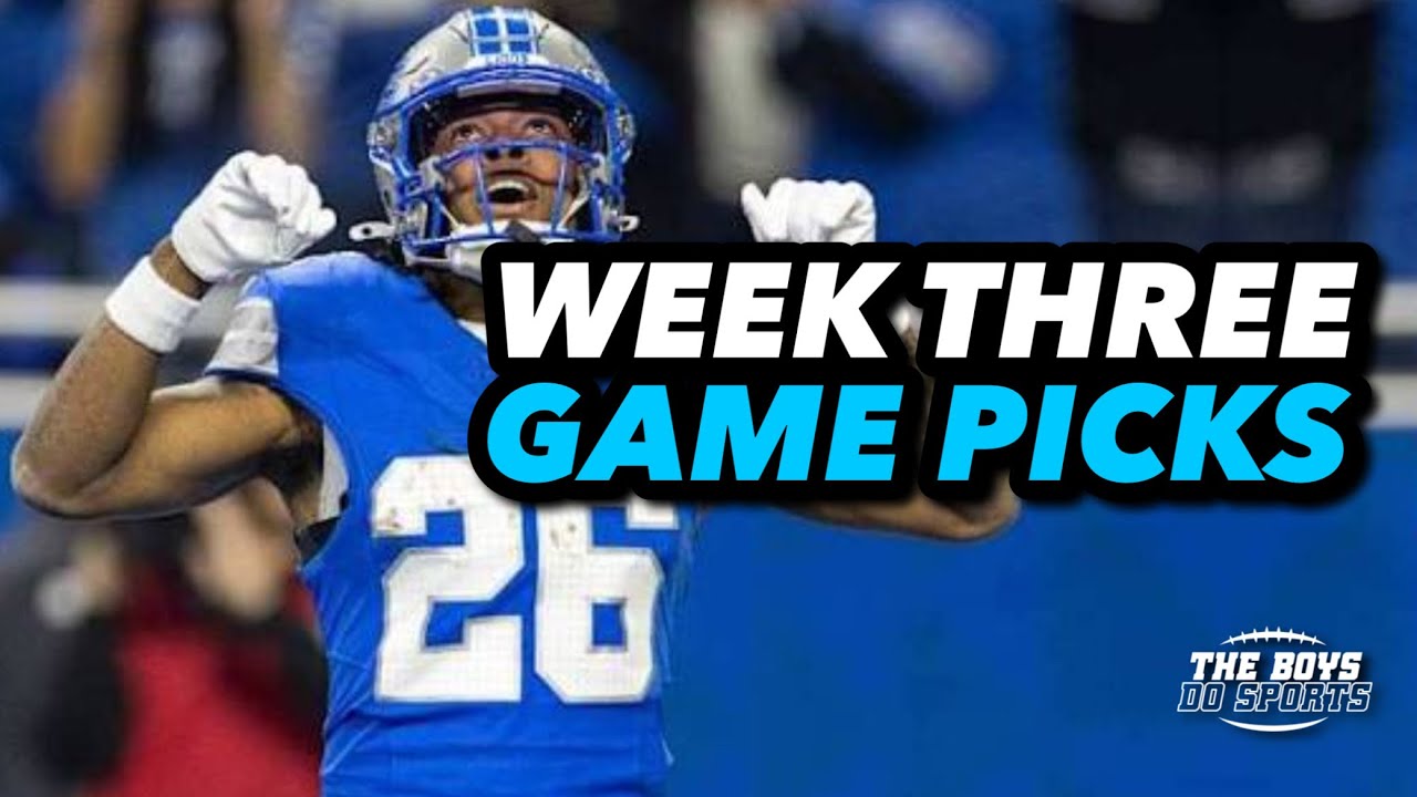 NFL Week 3 Game Picks & Predictions - YouTube