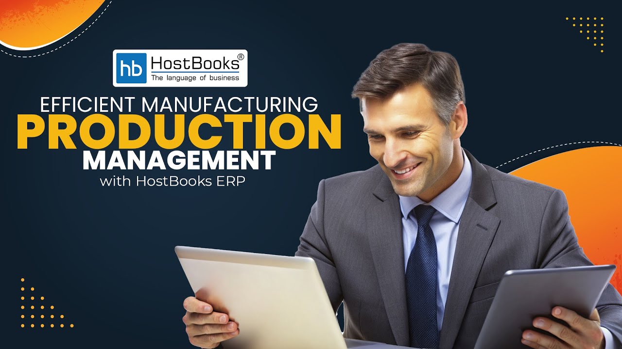 Efficient Manufacturing Production Management with HostBooks ERP: A Step-by-Step Guide - YouTube