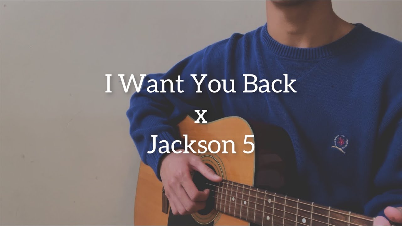 I Want You Back - Jackson 5 (Cover) - YouTube