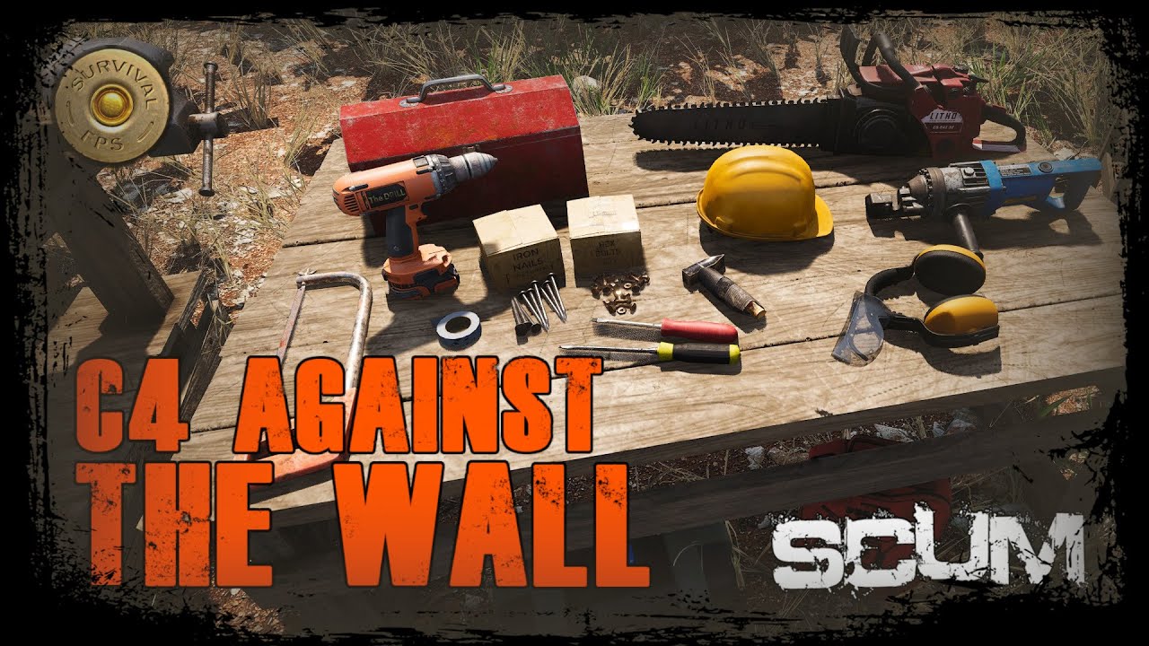 SCUM TUTORIAL - C4 AGAINST THE WALL - YouTube