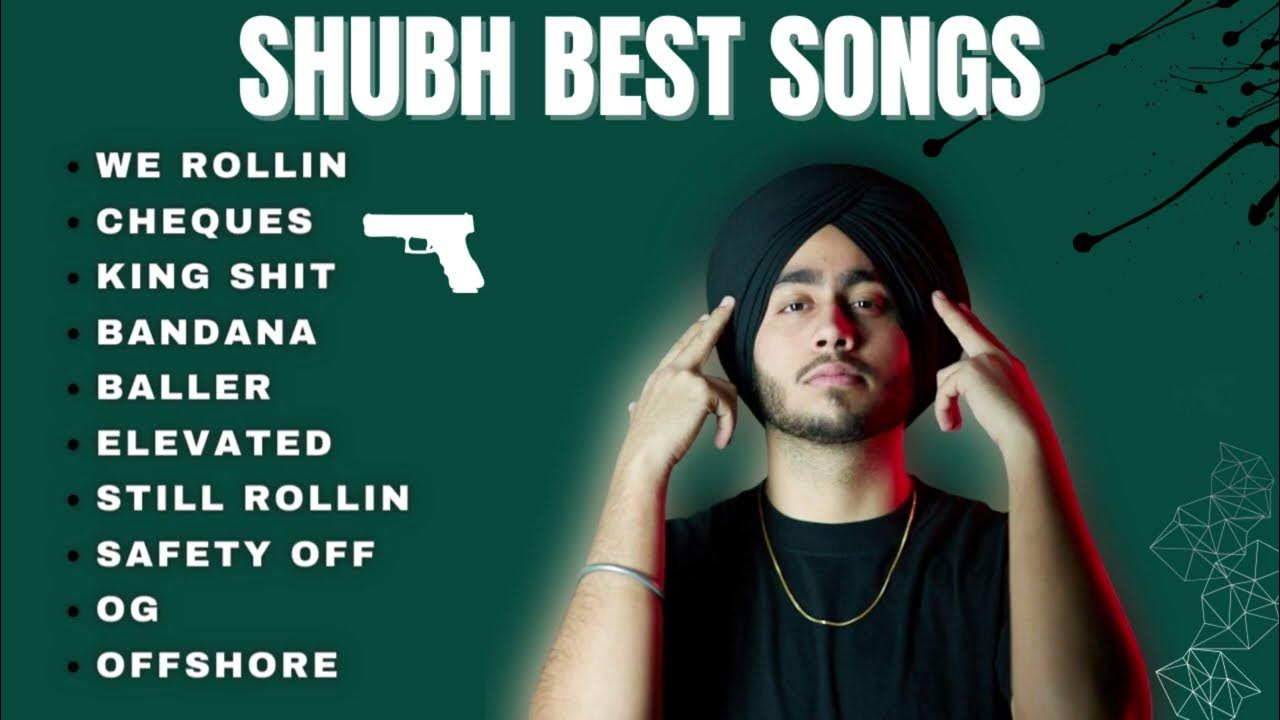 SHUBH BEST SONGS - YouTube