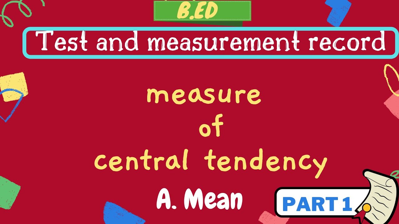 How to calculate mean / test and measurement record / b. Ed / pratical ...