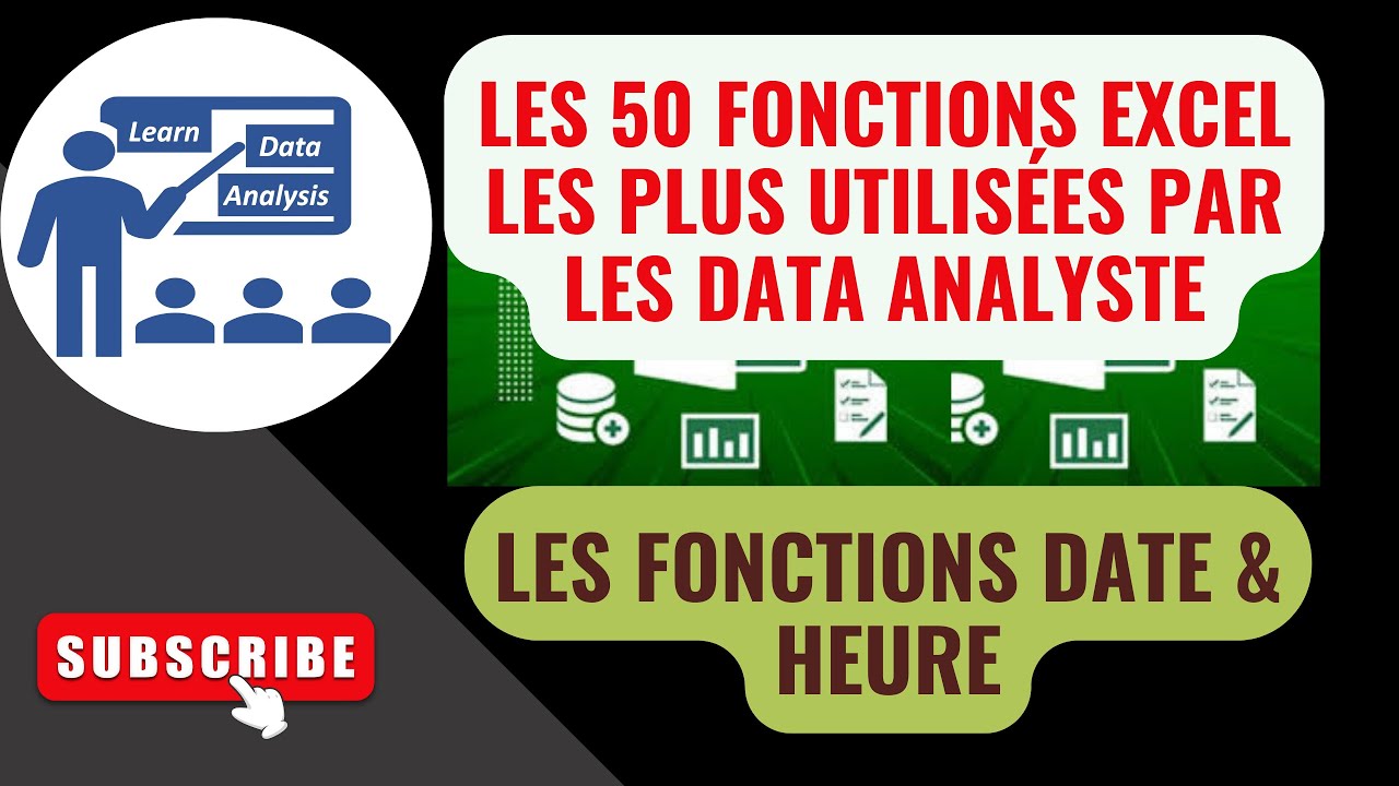 Les fonctions les plus utilisées par les Data Analyste: Les fonction Date & Heure - YouTube