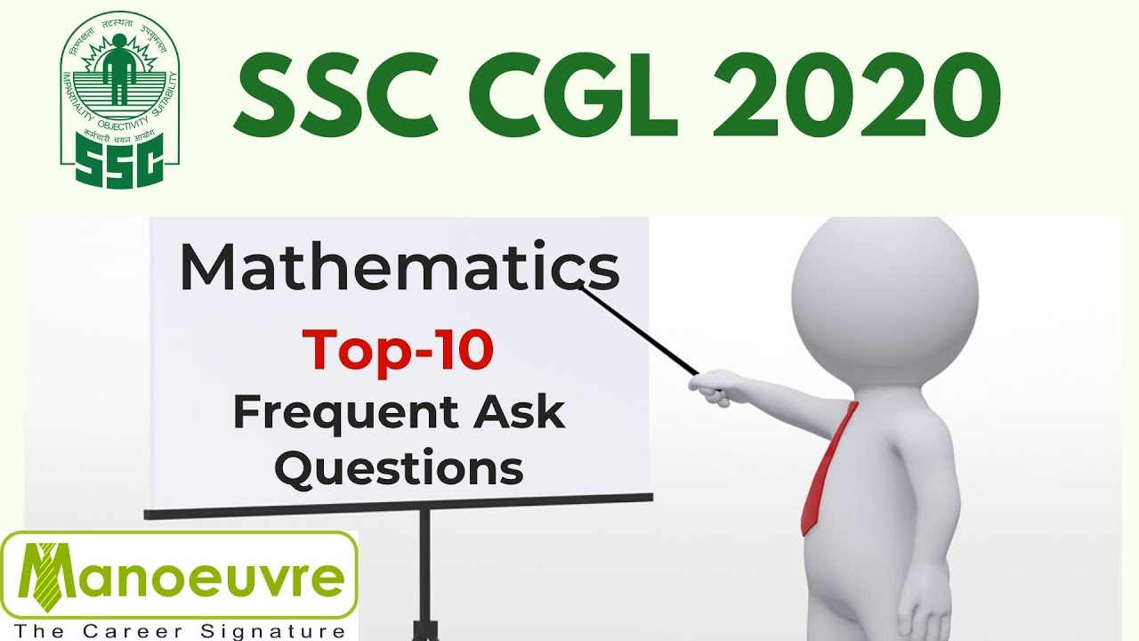 SSC CGL 2020 : TOP 10 MATHEMATICS QUESTION - FREQUENT ASK - YouTube